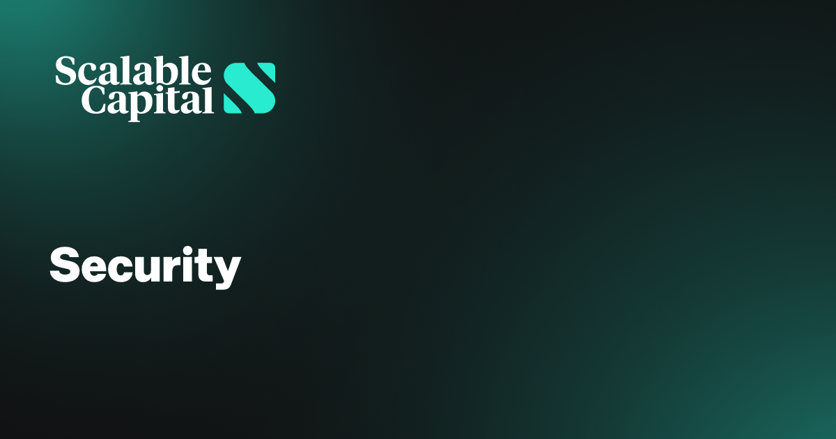Security | Scalable Capital
